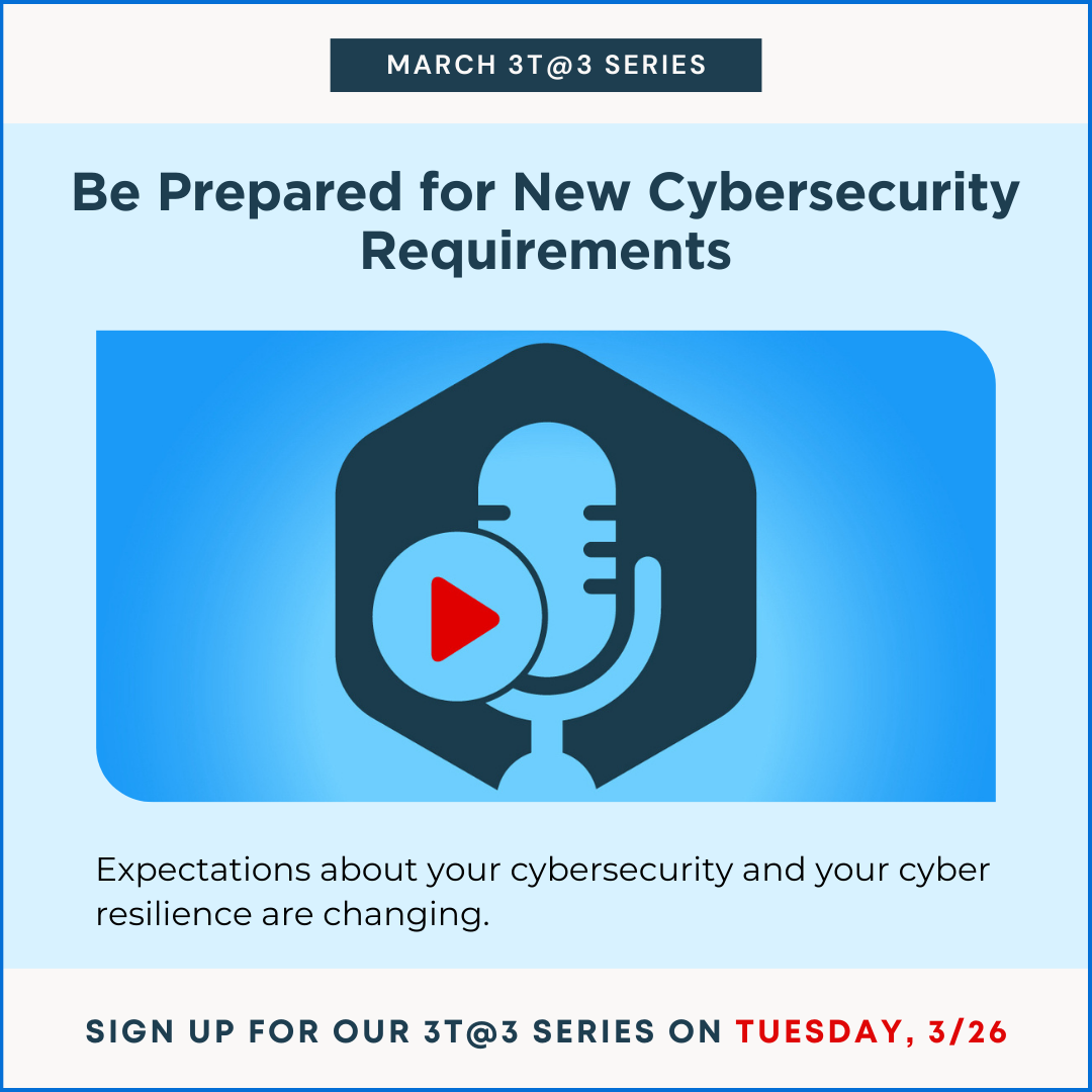 Be Prepared for New Cybersecurity Requirements (3T@3 Series) - Cumulus ...