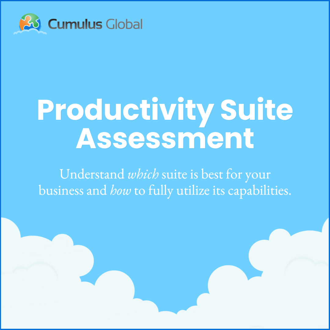 Productivity Suite Assessment - Cumulus Global